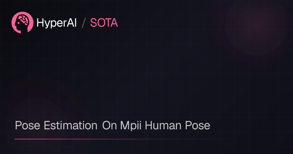 Pose Estimation On Mpii Human Pose | SOTA | HyperAI超神经