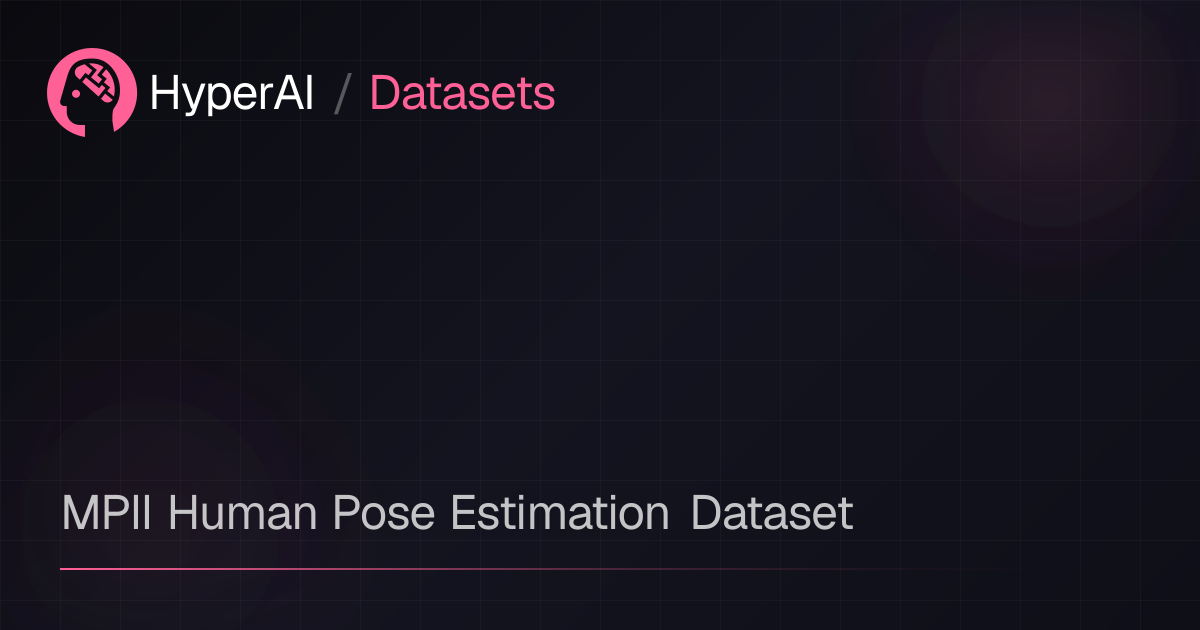 MPII Human Pose Estimation Dataset | Datasets | HyperAI