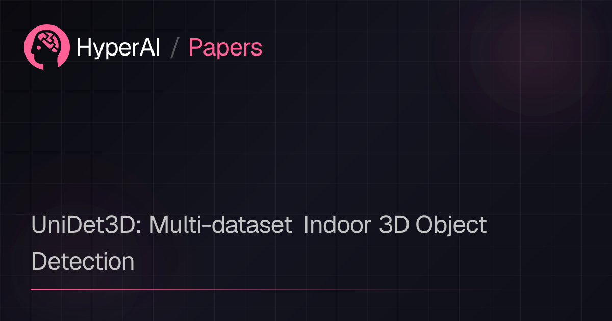 Paper - UniDet3D: Multi-dataset Indoor 3D Object Detection | Papers ...