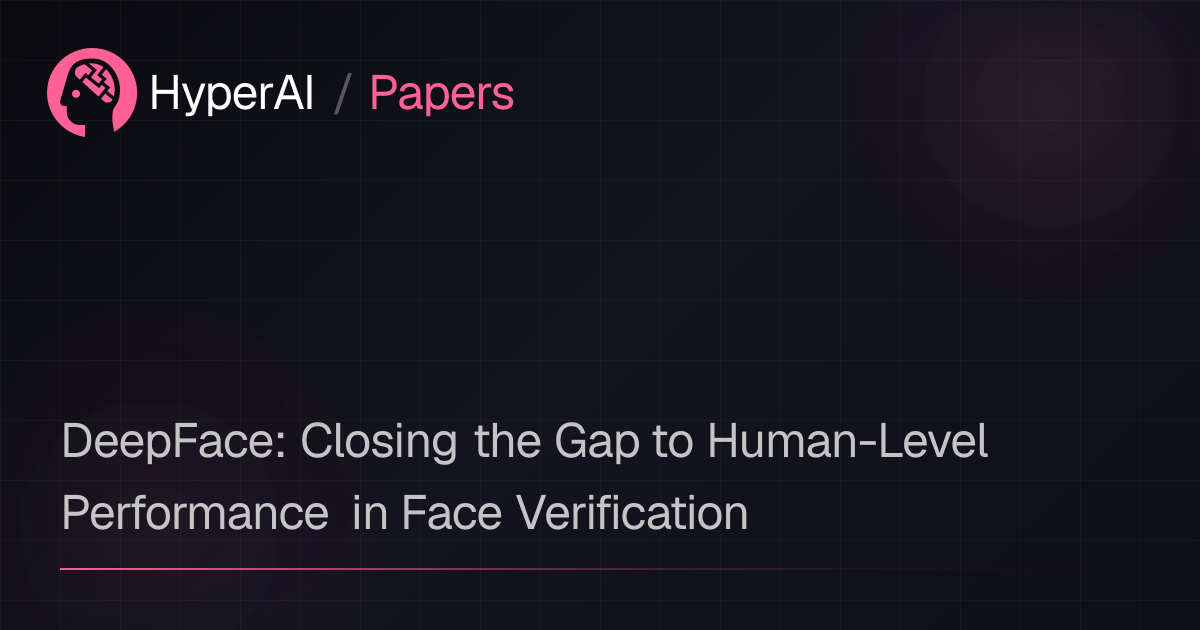 Benchmarks - DeepFace: Closing the Gap to Human-Level Performance in ...