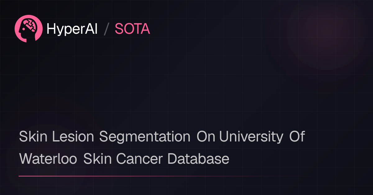 Skin Lesion Segmentation On University Of Waterloo Skin Cancer Database ...