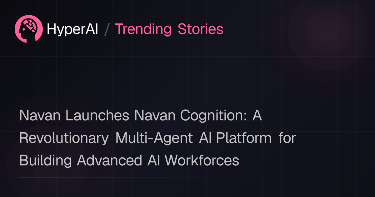 Navan Launches Navan Cognition: A Revolutionary Multi-Agent AI Platform ...