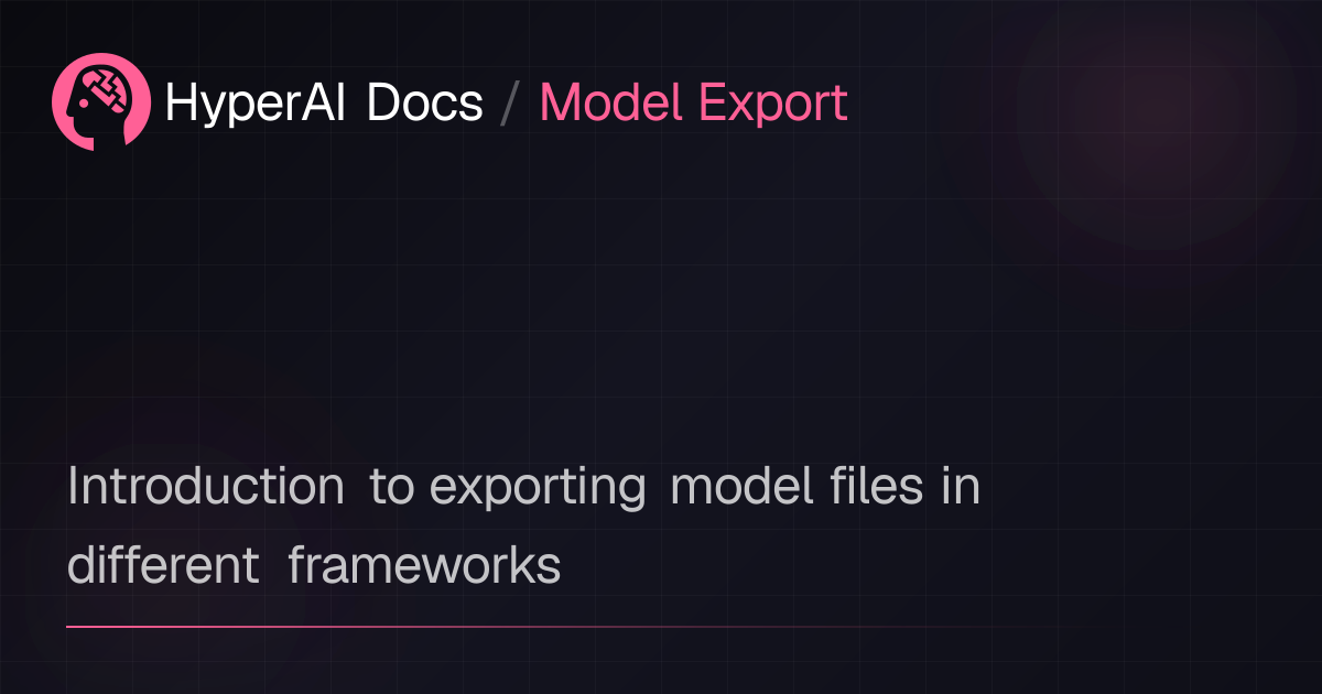 Model Export